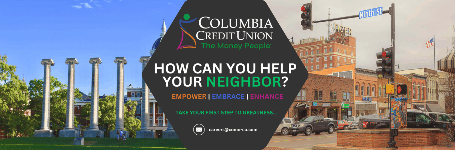 Columbia Credit Union – Empower | Embrace | Enhance